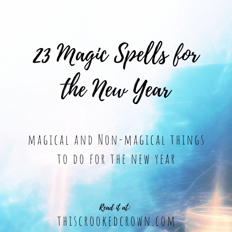 23 Magic Spells for the New Year – This Crooked Crown